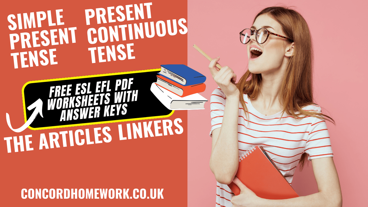 Simple present tense, Present Continuous Tense,The Articles, Linkers free ESL EFL pdf worksheets ...
