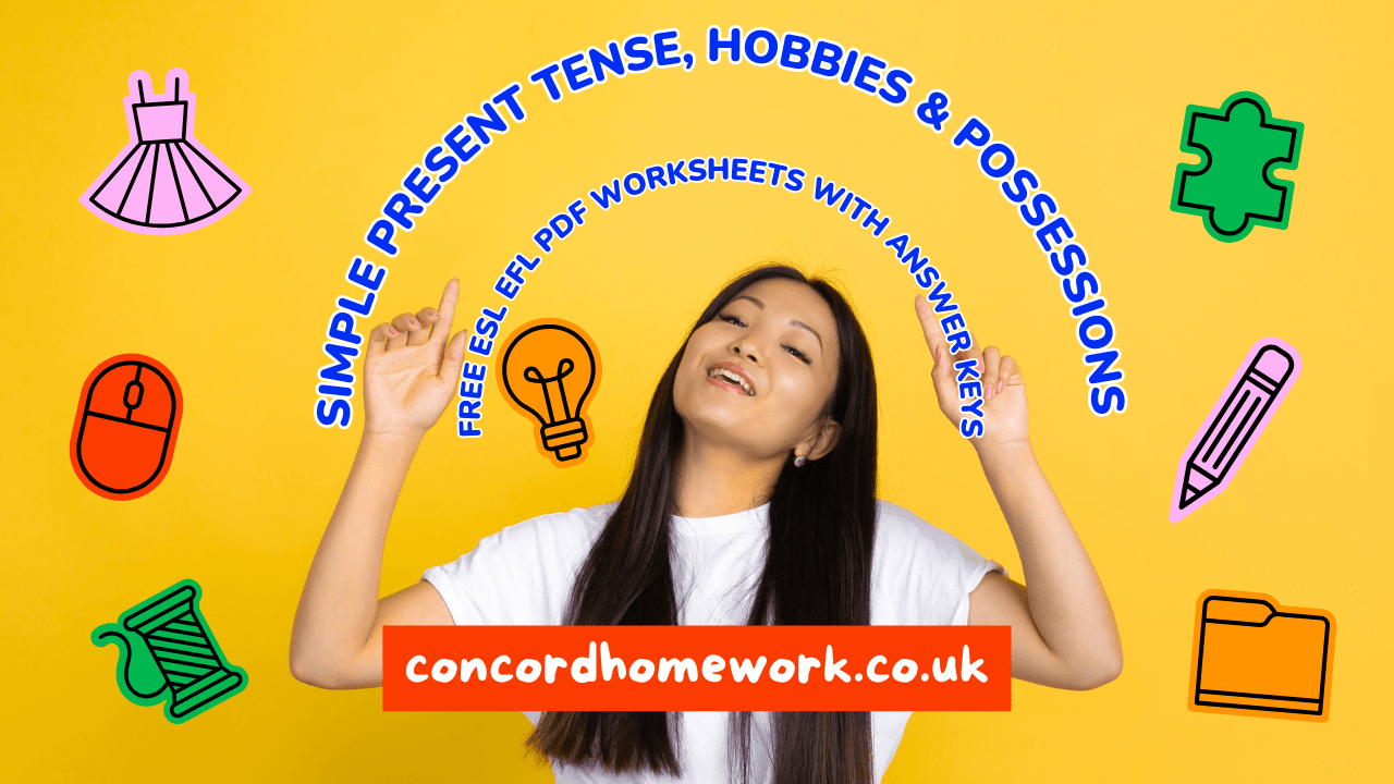 Simple present tense, Hobbies & Possessions Free ESL EFL pdf worksheets ...